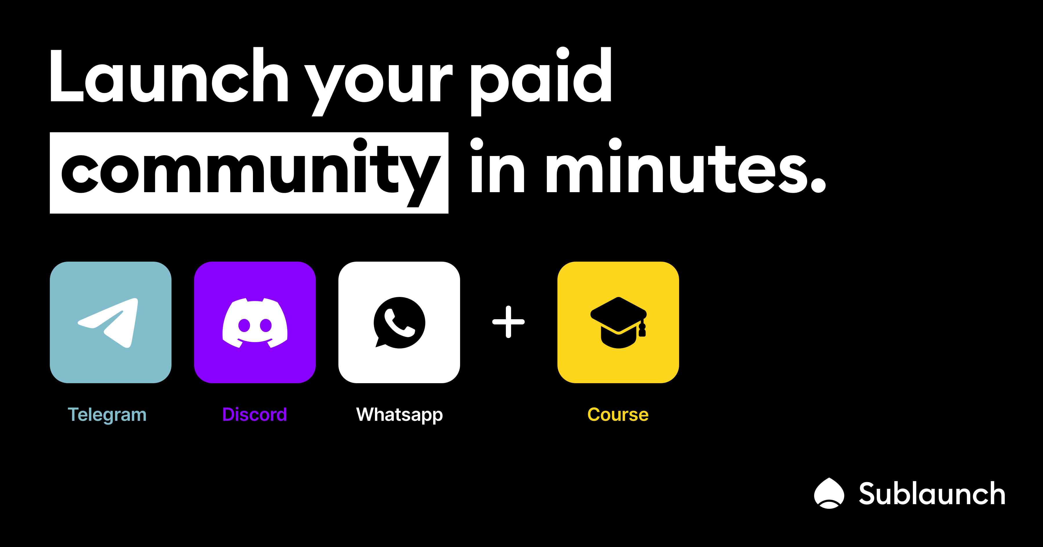 Sublaunch - Launch your paid community in minutes.