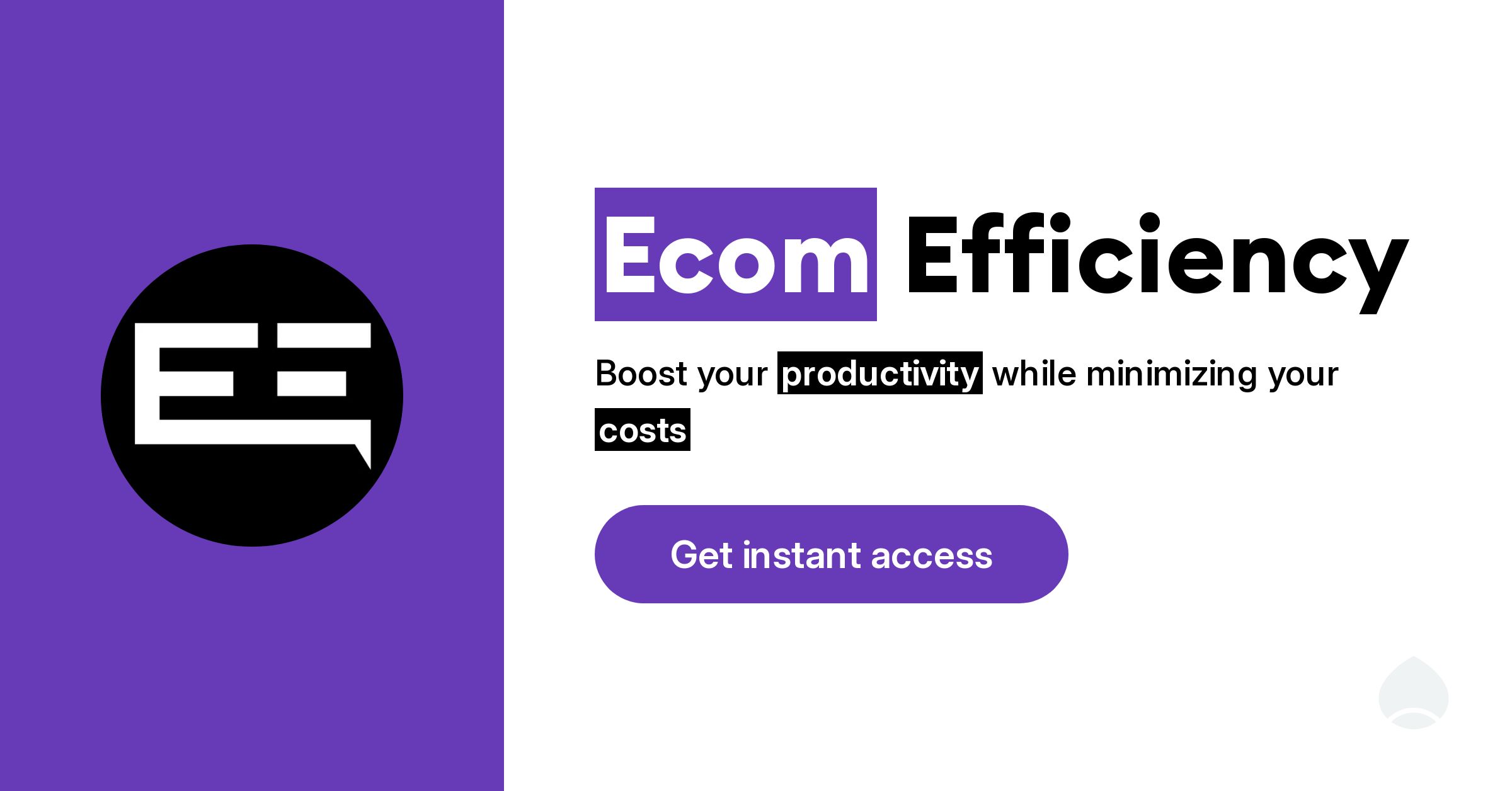 Ecom Efficiency - Boost your productivity while minimizing your costs